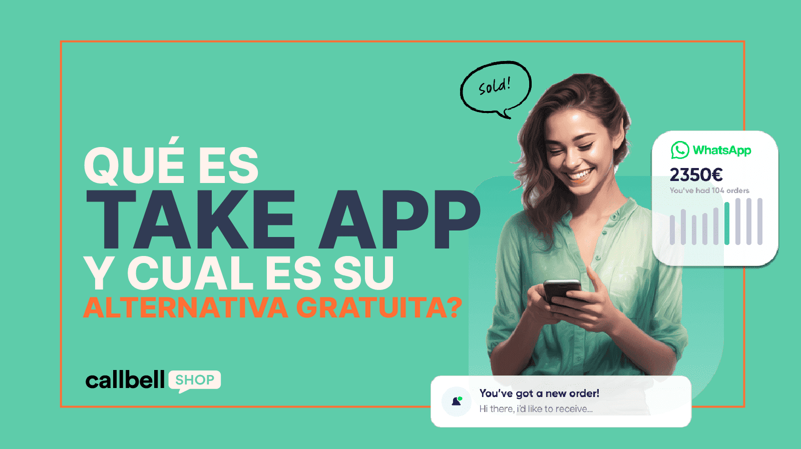 ¿Qué es Take app y cuál es su alternativa gratuita? - Callbell Shop